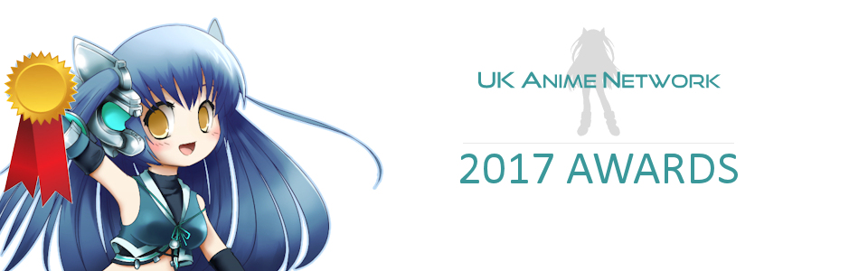 UK Anime Network - UK-Anime.net Awards 2017: Day Two